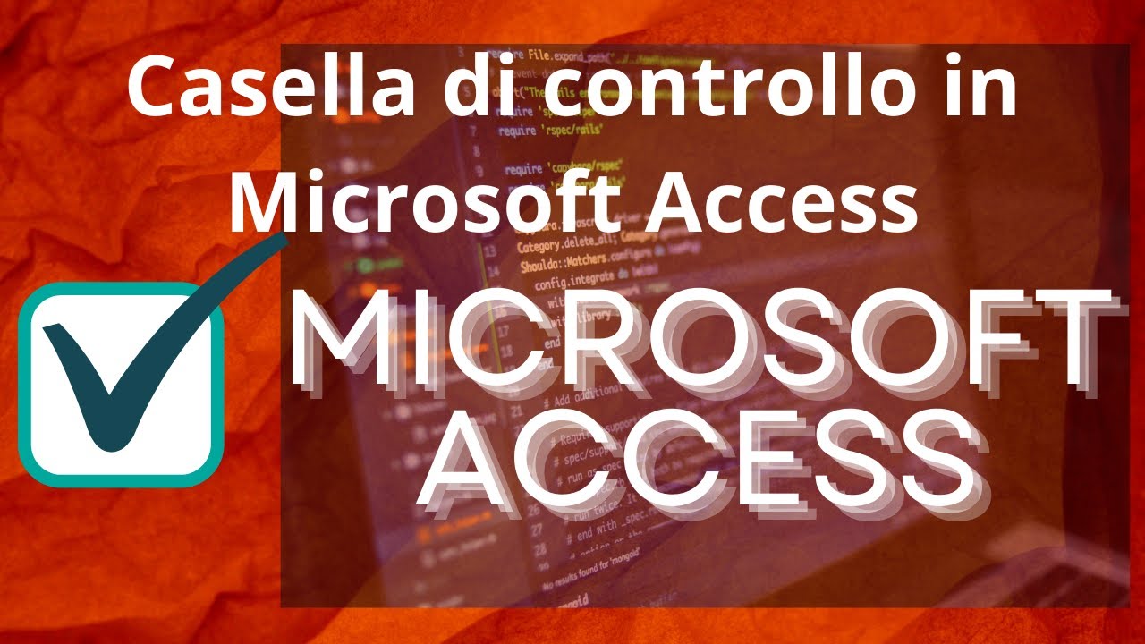 Casella di controllo in Microsoft Access - YouTube