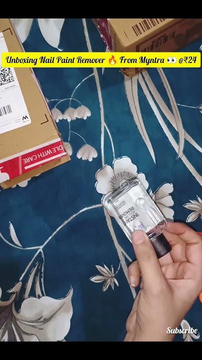 Unboxing Nail 💅Paint Remover @24💥💯 #myntra #unboxing #trending #shorts #viralvideo #youtube ...