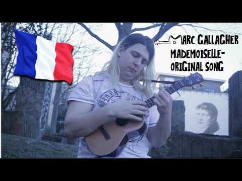 Marc Gallagher-Mademoiselle (Original) - YouTube Music
