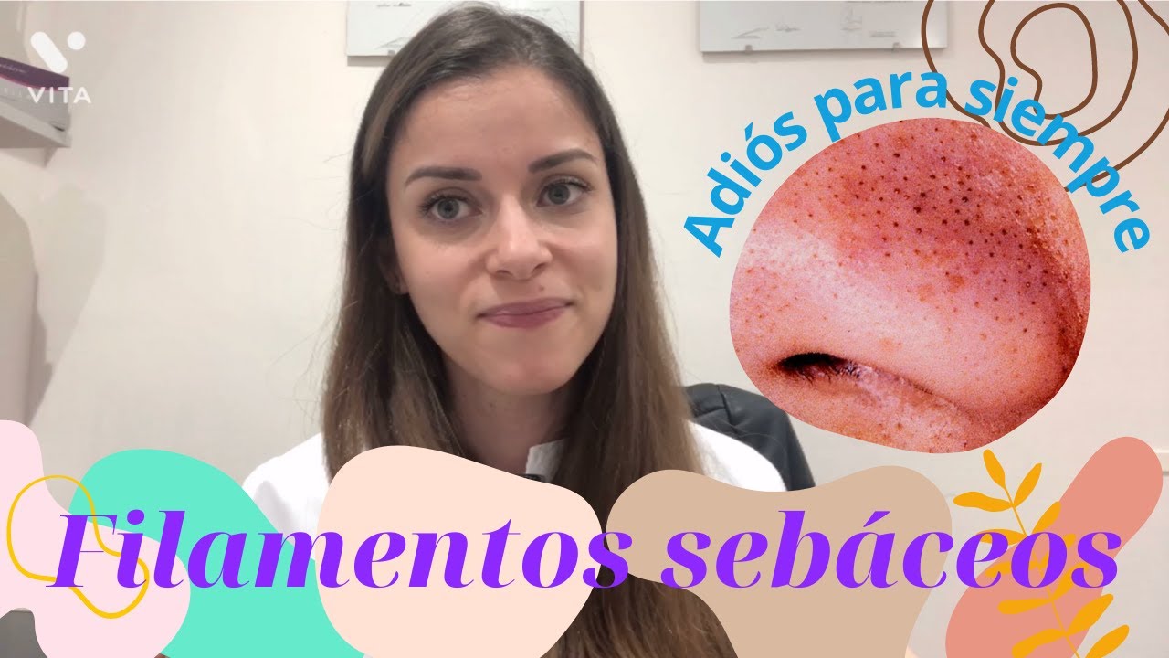 Filamentos sebáceos, adiós para siempre | Dermatóloga te cuenta yodos ...