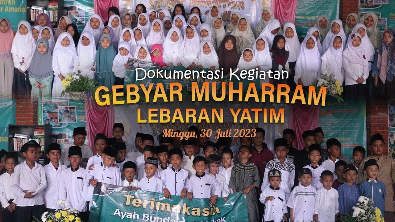 Gebyar Muharram Lebaran Yatim Bersama 150 Anak Yatim I Pondok Pesantren ...