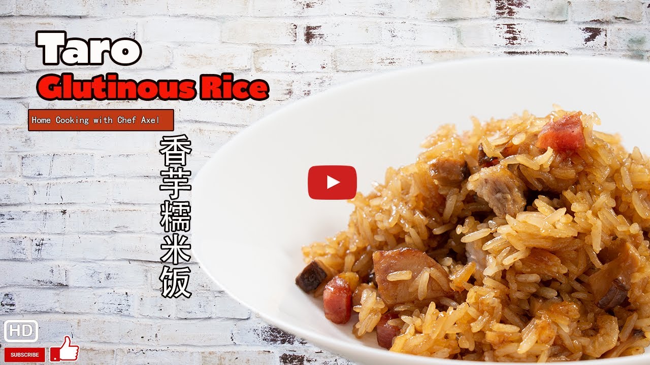 Taro Glutinous Rice - YouTube
