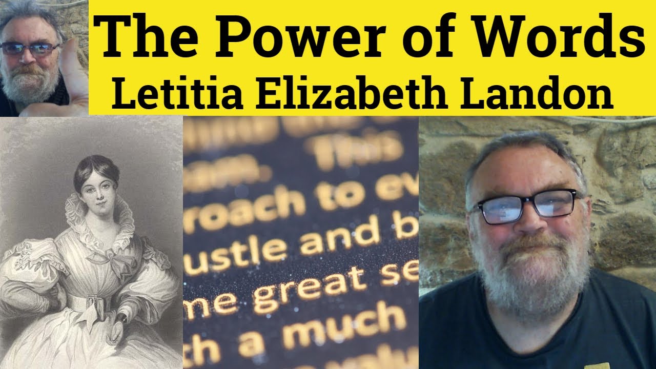 🔵The Power Of Words Poem Letitia Elizabeth Landon Summary Analysis The ...