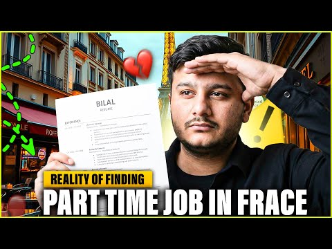 Reality of Finding a Part Time Job in France | Pakistani Students