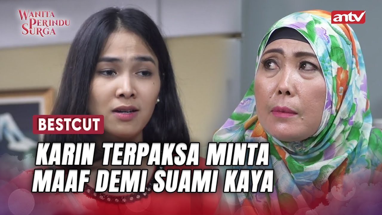 Kalo Udah Matre, Apa Aja Rela Dilakuin Deh | BestCut Wanita Perindu Surga ANTV Eps 65 (1/4 ...