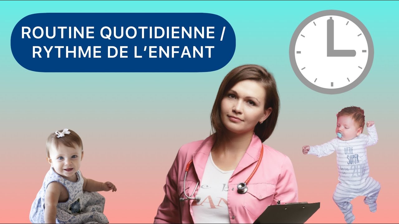 [ SOMMEIL DES ENFANTS № 2 ] : la routine quotidienne/le rythme de l ...
