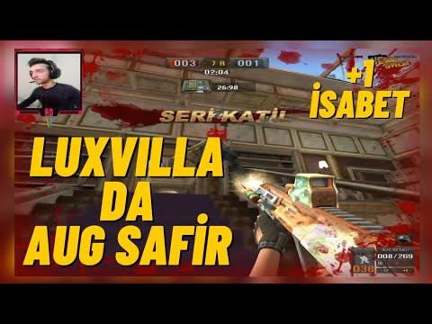 AUG SAFİR - GÜZEL OYUN[BU SEFER LUXVILLA] #POİNTBLANK #pbakiyoruz