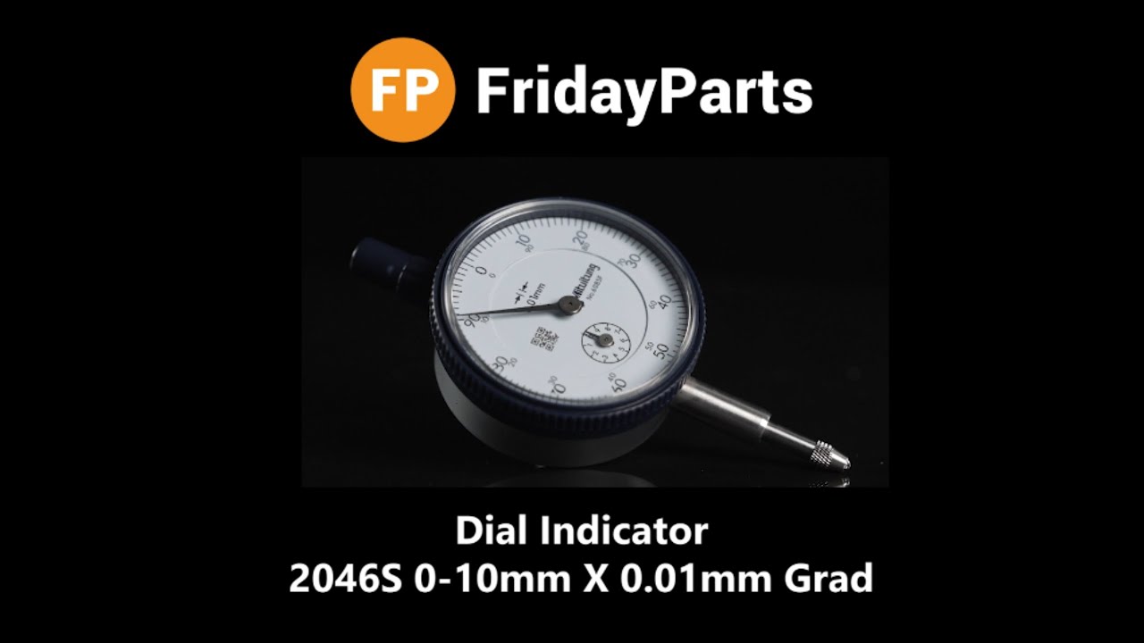 Dial Indicator 2046S 0-10mm X 0.01mm Grad for Mitutoyo - YouTube