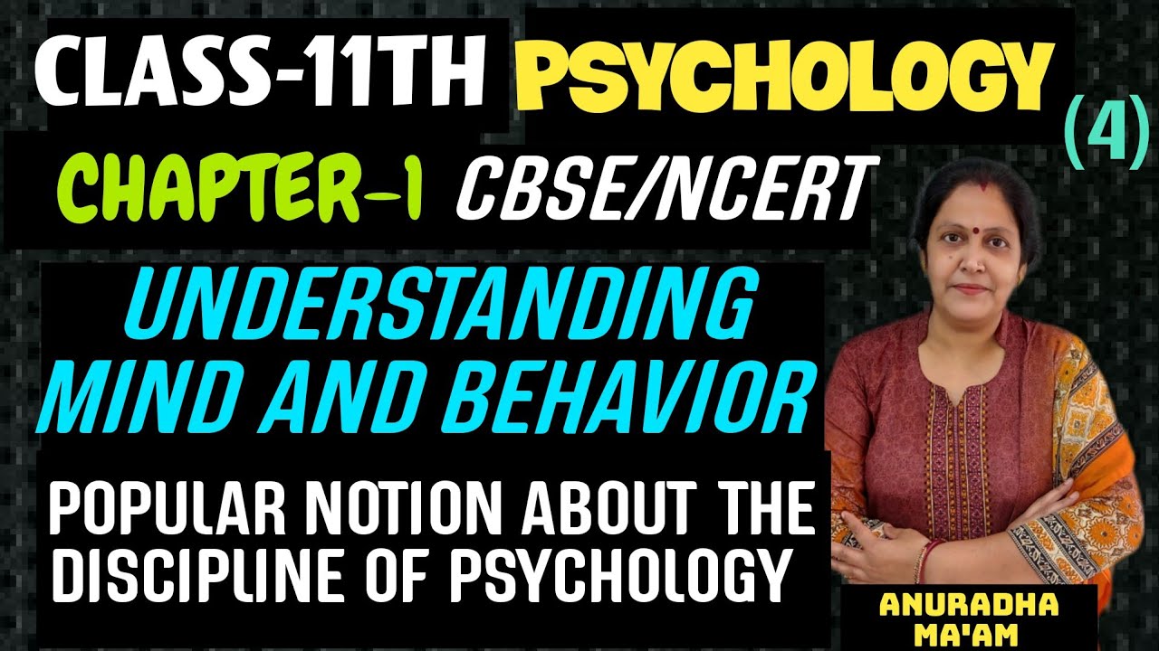 | understanding mind and behavior | Popular notion about the discipline ...