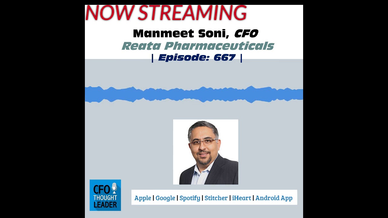 Manmeet Soni, CFO & COO, Reata Pharmaceuticals - YouTube