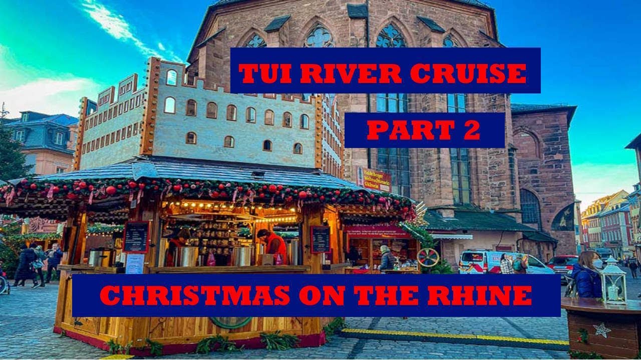 Tui maya Christmas time on the Rhine part 2. (DECK 2 CABIN TOUR ...
