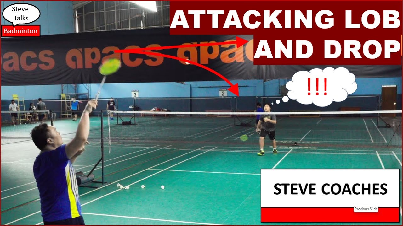 Attacking lob and drop - Badminton Training with Steve 20231223 - YouTube