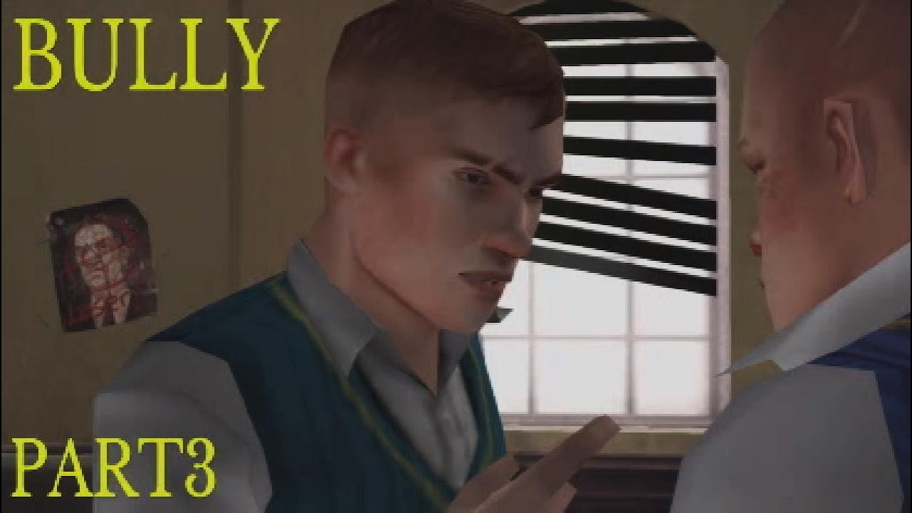 I FRICKIN HATE THIS DUDE|Bully PART3 - YouTube