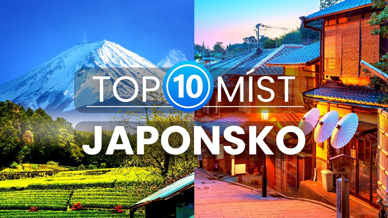 10 Nejlepších míst v Japonsku | Cestování a dovolená v Japonsku - YouTube