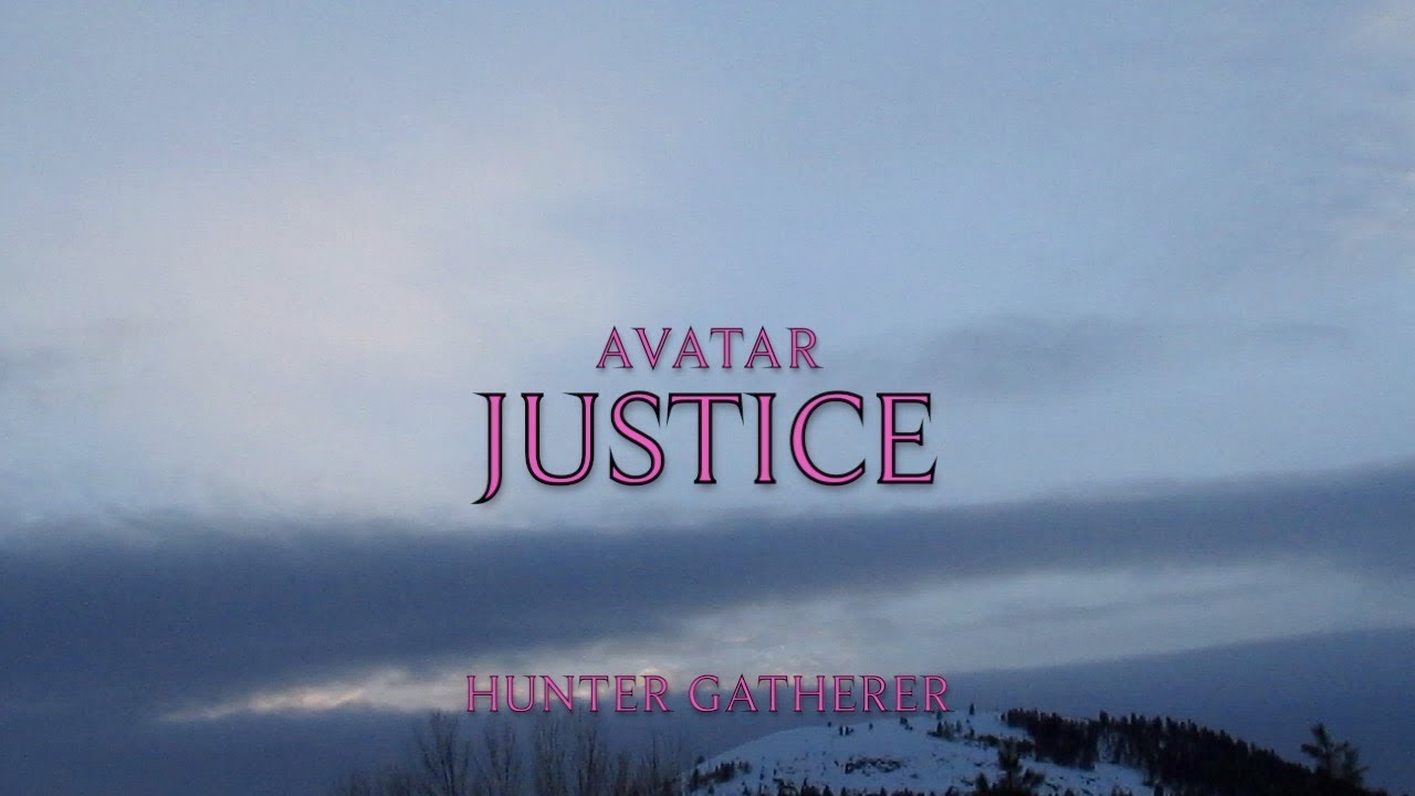 Avatar - Justice (Lyrics) - YouTube