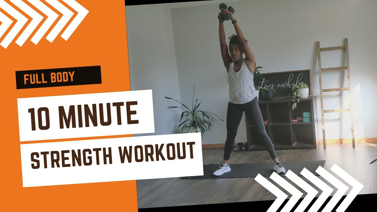 10 minute FULL BODY STRENGTH WORKOUT with weights. #stregthworkout # ...