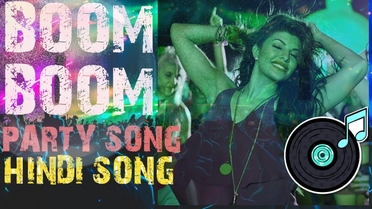 BOOM BOOM SONG|| PARTY SONG HINDI|| BOLLYWOOD REMIX|| DJ SONG|| # ...