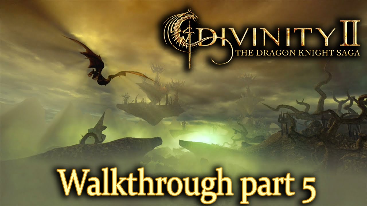 Divinity 2: The Dragon Knight Saga - walkthrough part 5 - 1080p 60fps ...
