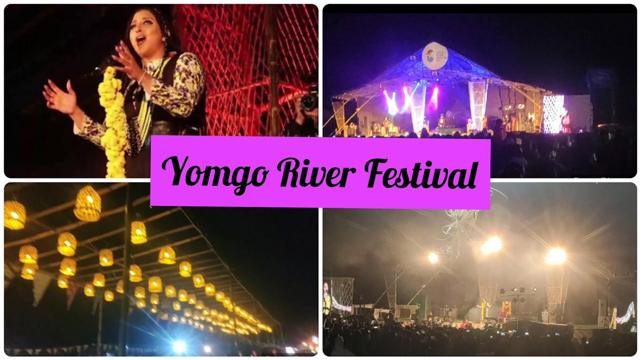 Arunachal pradesh Yomgo River Festival 2020 / - YouTube
