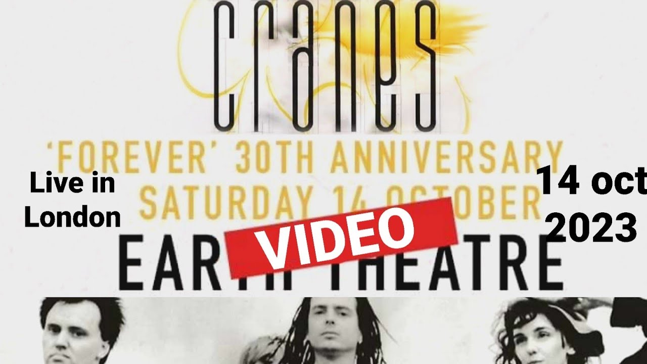 Cranes - Forever 30th Anniversary, Earth Theater, London, UK, 14 oct ...