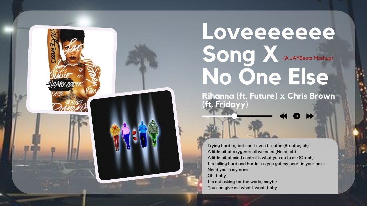 Loveeeeeee Song x No One Else - Rihanna x Chris Brown [A Jaybeatz ...