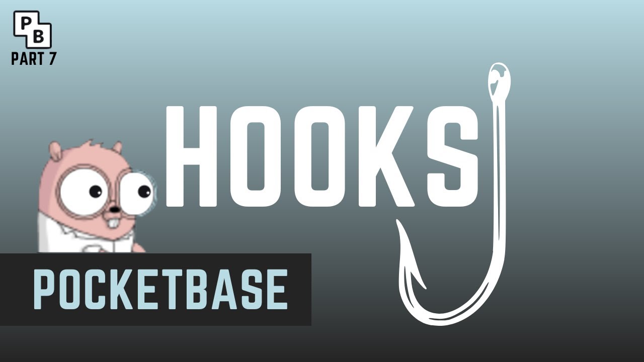 Pocketbase Hooks Overview Youtube