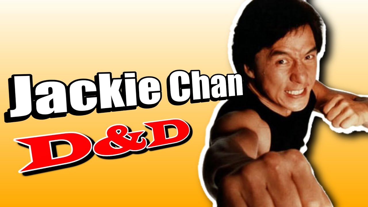 How to play as Jackie Chan | Dungeons & Dragons - YouTube