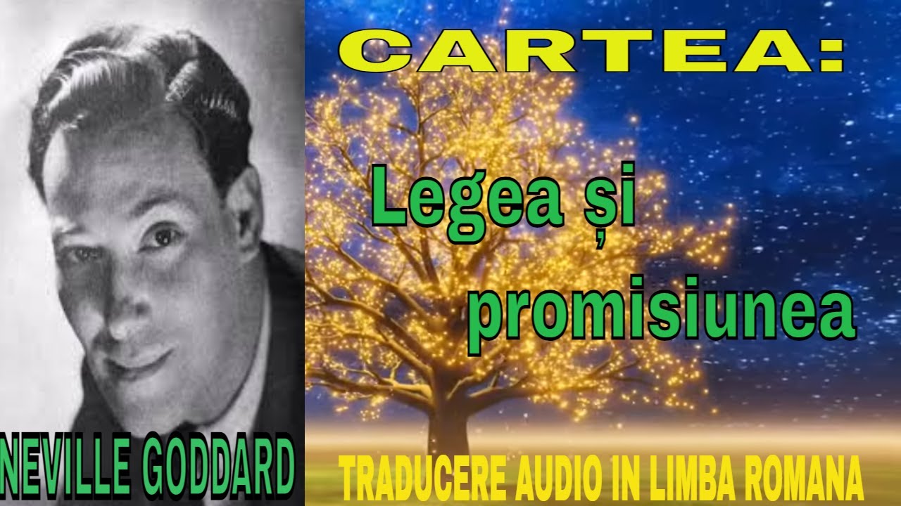 Neville Goddard: Cartea-Legea si promisiunea- înregistrare integrala ...