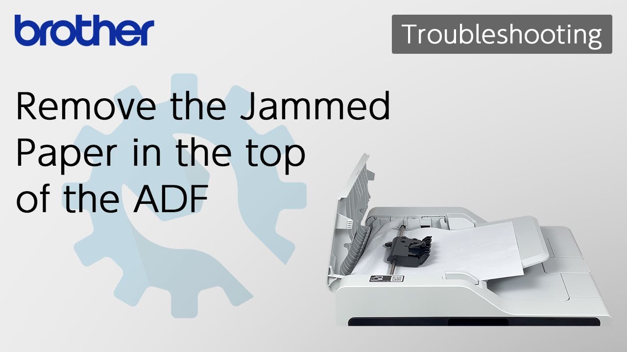 Remove the Jammed Paper in the top of the ADF [Brother Global Support ...