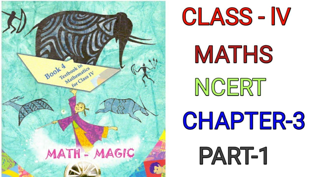 Class 4 ncert maths chapter 3 (part-1) - YouTube