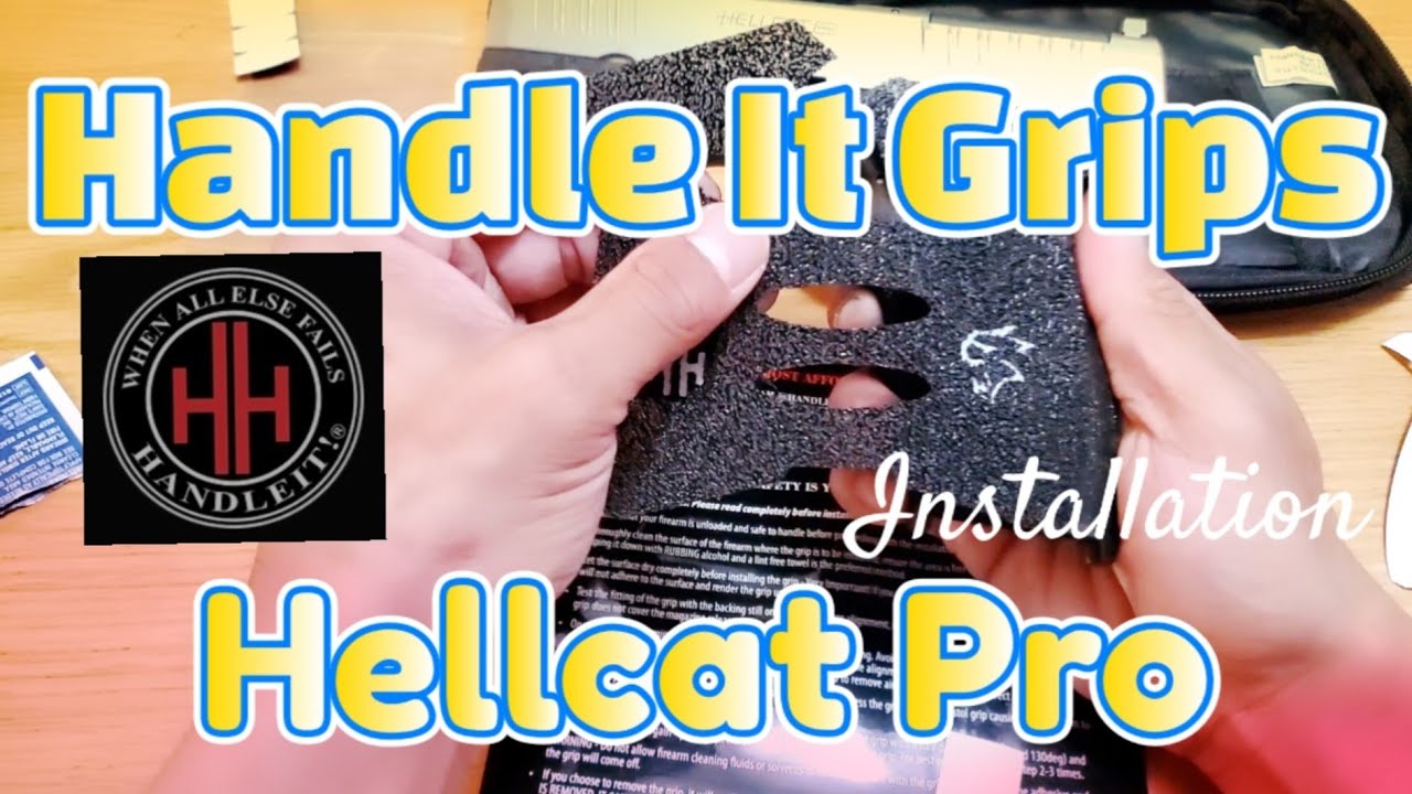Installing Handle It Grips on My Hellcat Pro (First Time – Not a ...