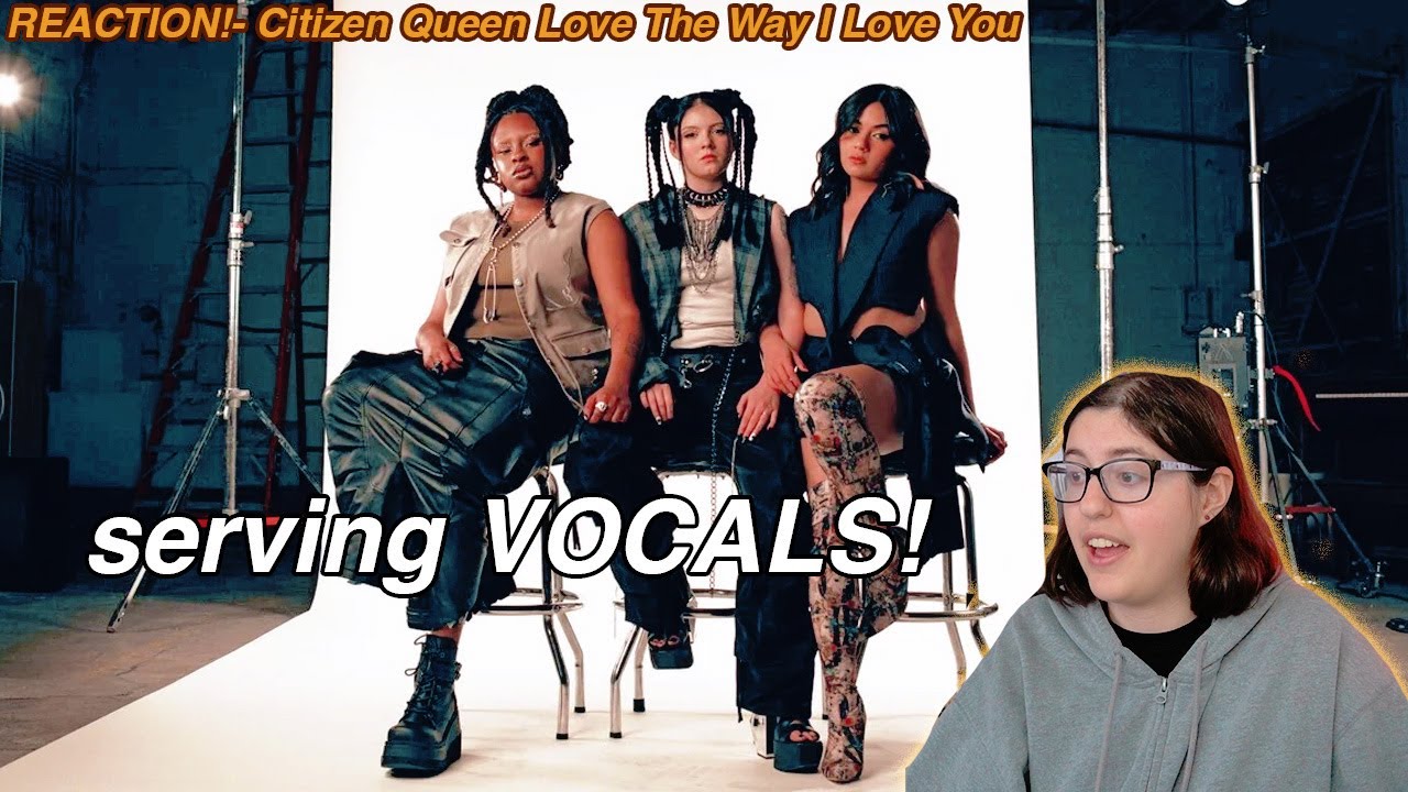 Citizen Queen- Love The Way I Love You M/V REACTION! - YouTube