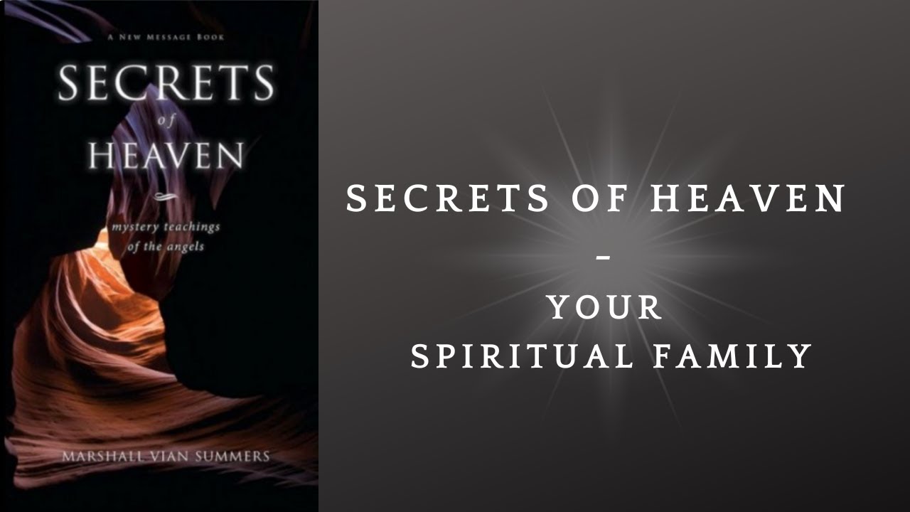 Secrets of Heaven - Teachings of the Angels | Your Spiritual Family ...