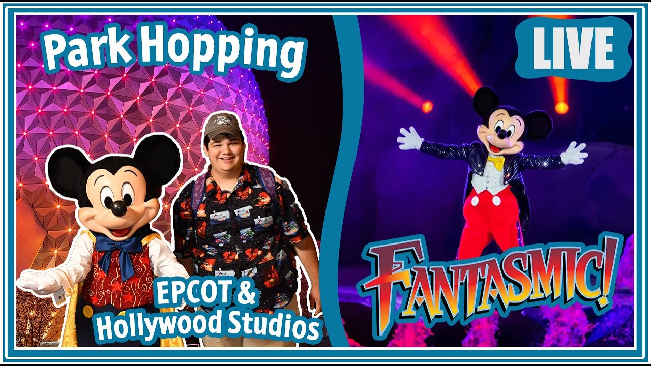 🔴Live: Park Hopping at EPCOT & Hollywood Studios! - Parks & Fantasmic ...
