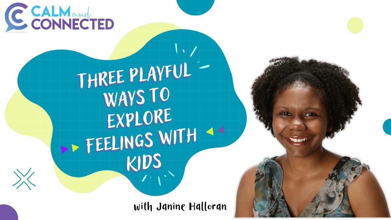 Calm and Connected Podcast Episode 156: Three Playful Ways to Explore ...
