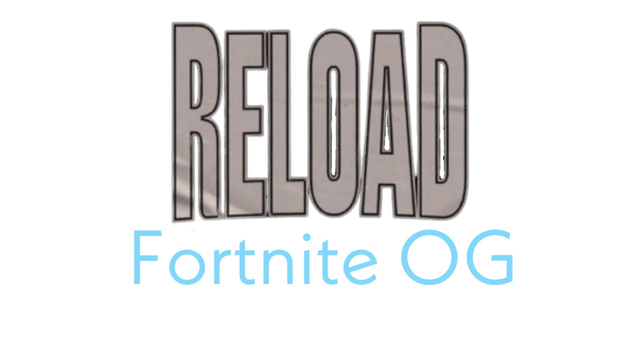 Fortnite Reload OG - YouTube