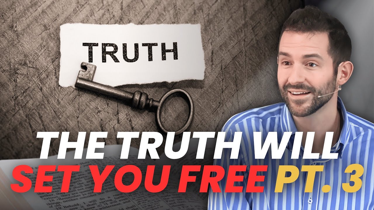 The Truth Will Set You Free - Pt 3 - YouTube