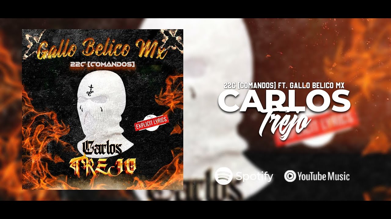 Carlos Trejo (Visualizer) - 22C [Comandos] Ft. Gallo Belico Mx - YouTube
