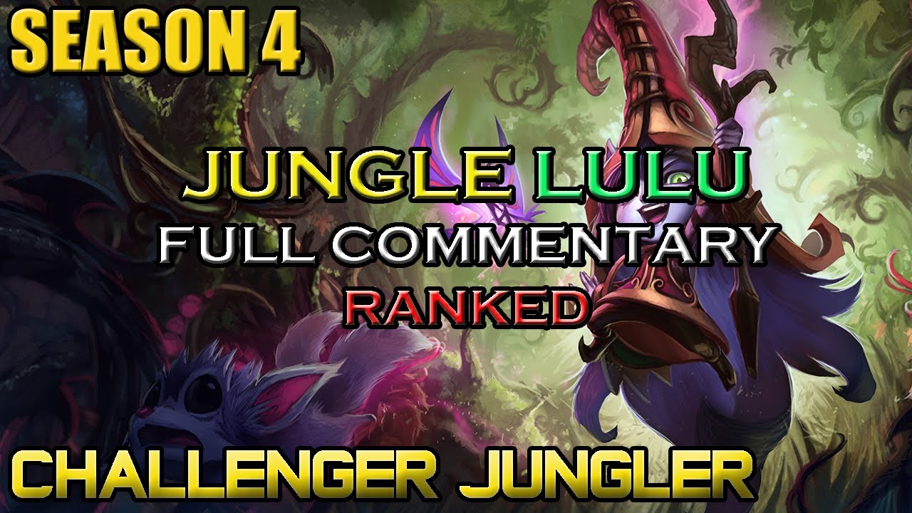 Challenger Jungle Lulu Ep. 31 ft. TheOddOne | Ranked | Full Commentary ...