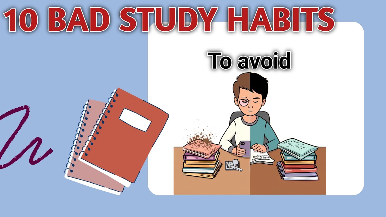 10 bad study habits you should avoid || study tips || - YouTube