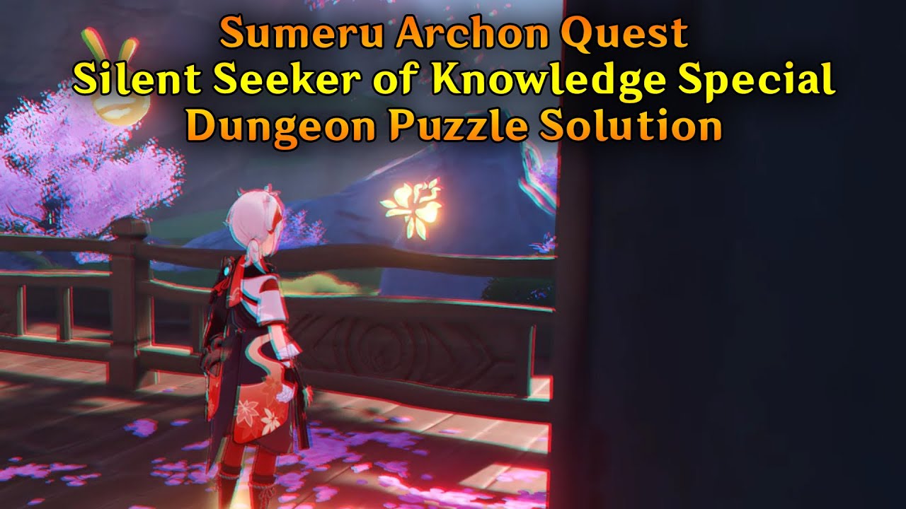 Genshin Impact Silent Seeker of Knowledge Special Dungeon (Saving ...