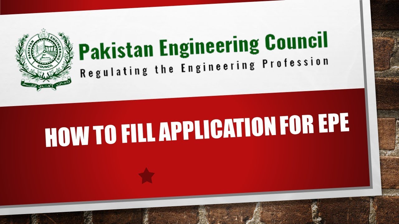 How to fill application form for EPE Pakistan Engineering Council ...