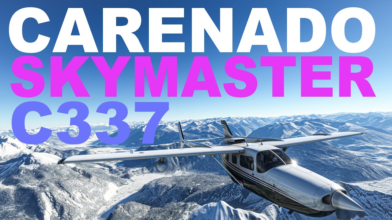 Carenado Cessna Skymaster C337 MSFS - YouTube