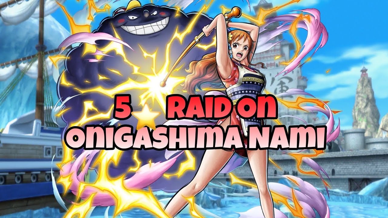 5⭐️ boost 2 Raid on Onigashima Nami (Good Attacker) One Piece Bounty ...