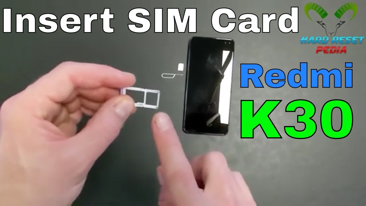 Xiaomi Redmi K30 Insert The SIM Card - YouTube