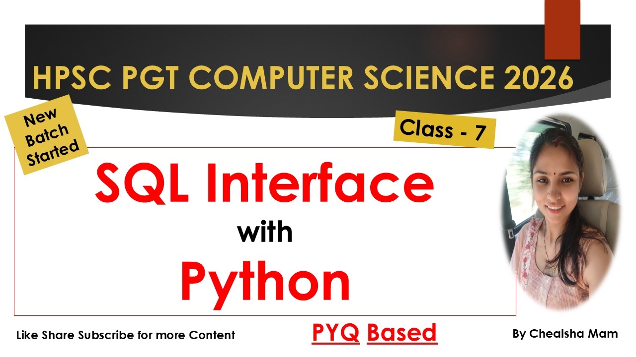 Class-7 | SQL Interface with Python |HPSC PGT Computer Science Classes ...