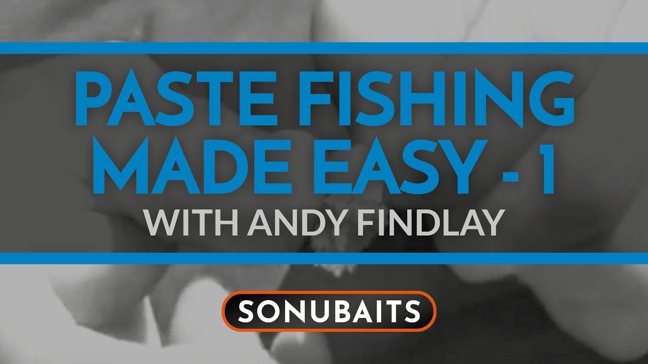 P1 - Paste Fishing Made Easy with Andy Findlay - YouTube