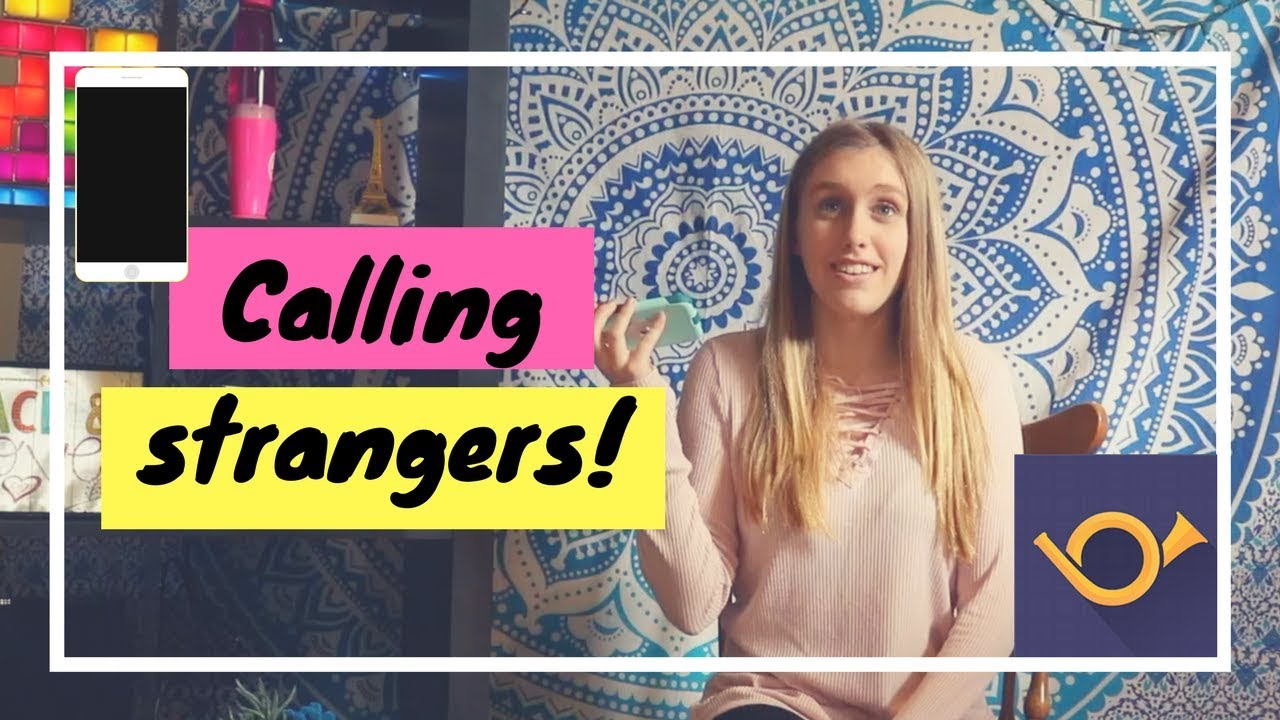 Calling Strangers! - YouTube