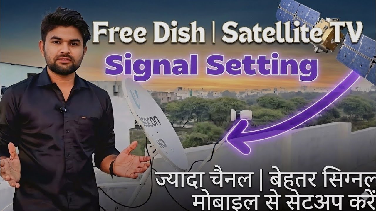 DD free dish signal setting | Satellite TV signal setting | Dth chatri ...
