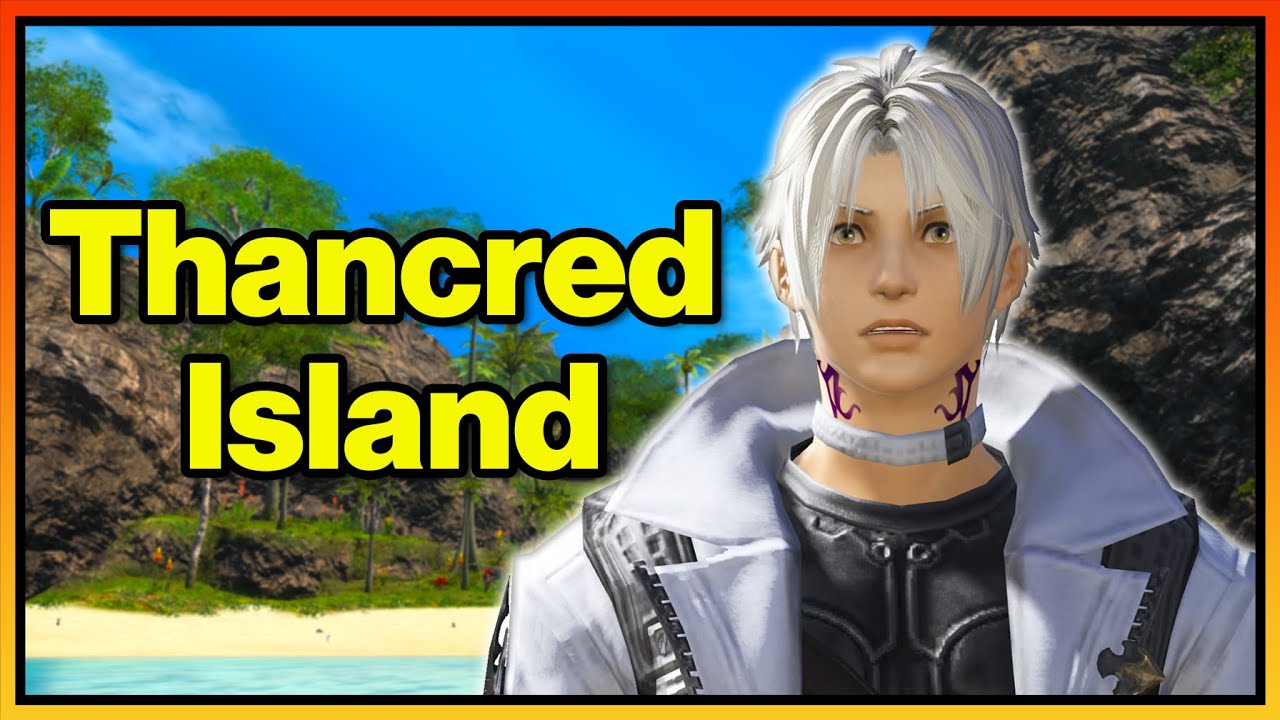 Welcome to Thancred Island | FFXIV - YouTube